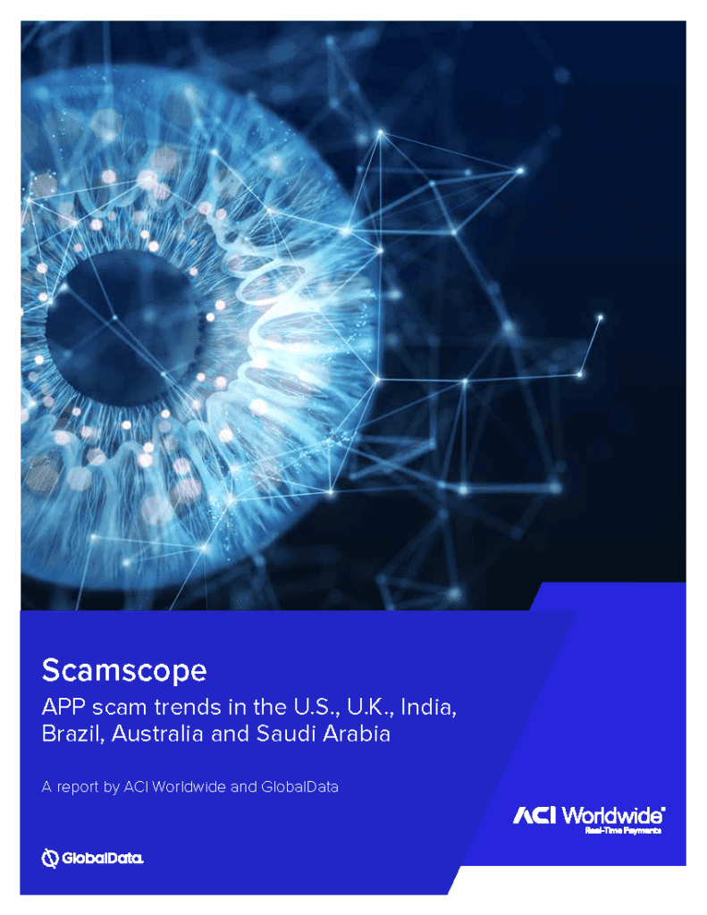 Scamscope Report: APP Scam Trends | ACI Worldwide